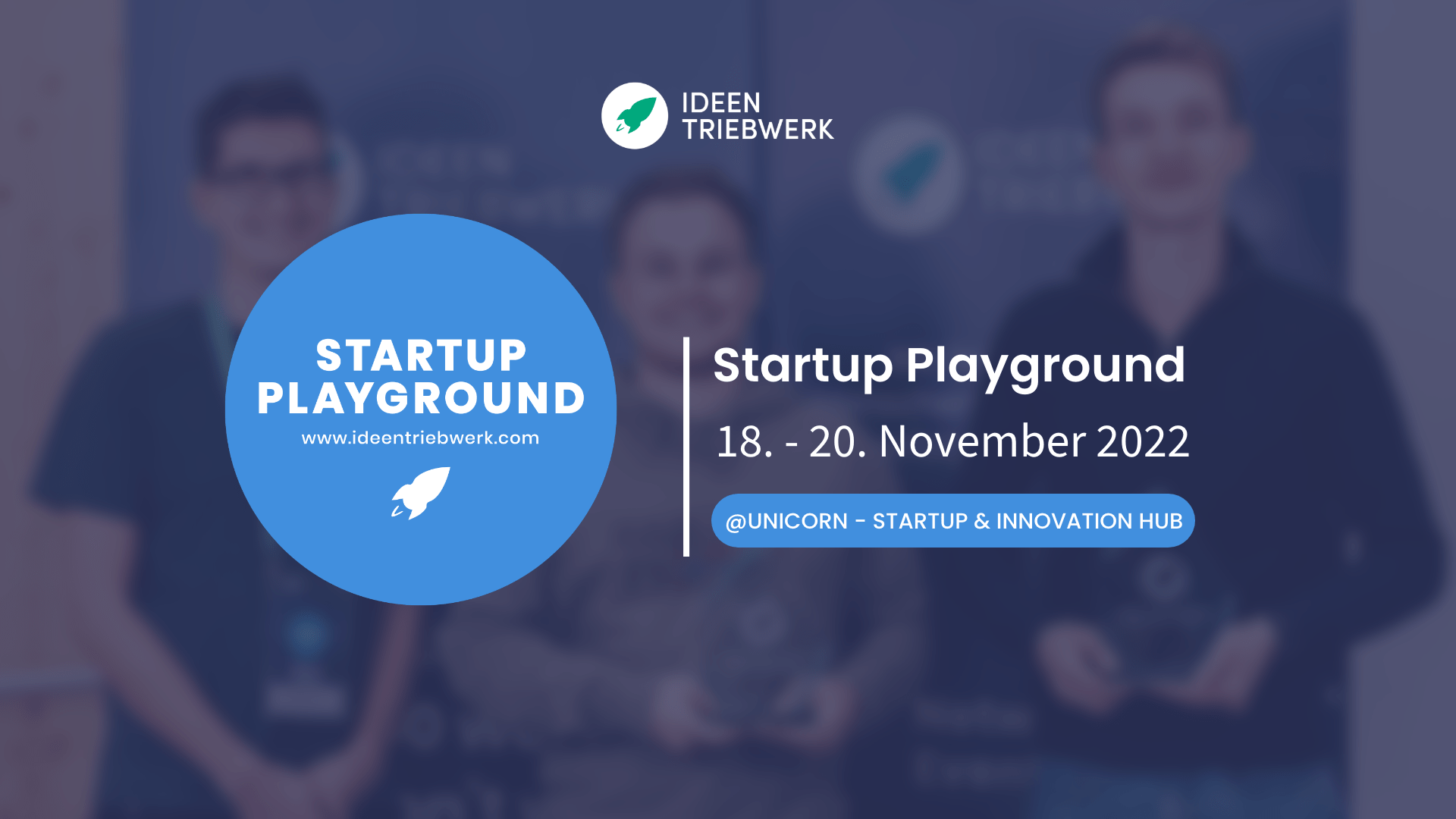 Startup Playground 2022 - Das Intensiv-Wochenende für dein Startup